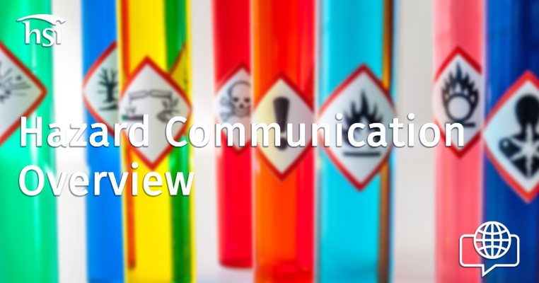 Hazard Communication Overview - HSI