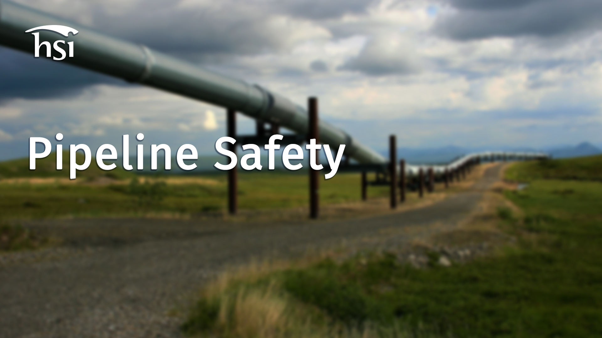 Pipeline Safety - HSI